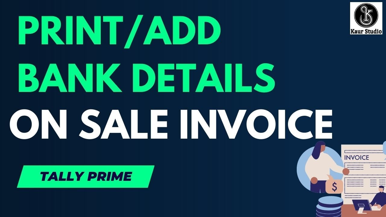 How To Print Bank Details In Sales Invoice In TALLY PRIME Print how-to-print-bank-details-in-sales-invoice-in-tally-prime-print
