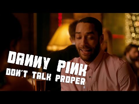Danny Pink Don't Talk Proper