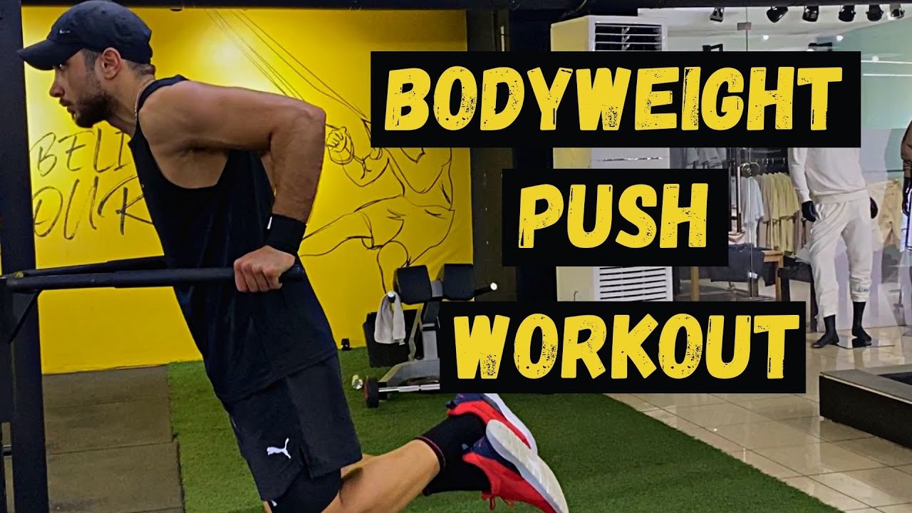 the best push workout (CHEST, SHOULDERS AND TRICEPS). Body weight ONLY ...