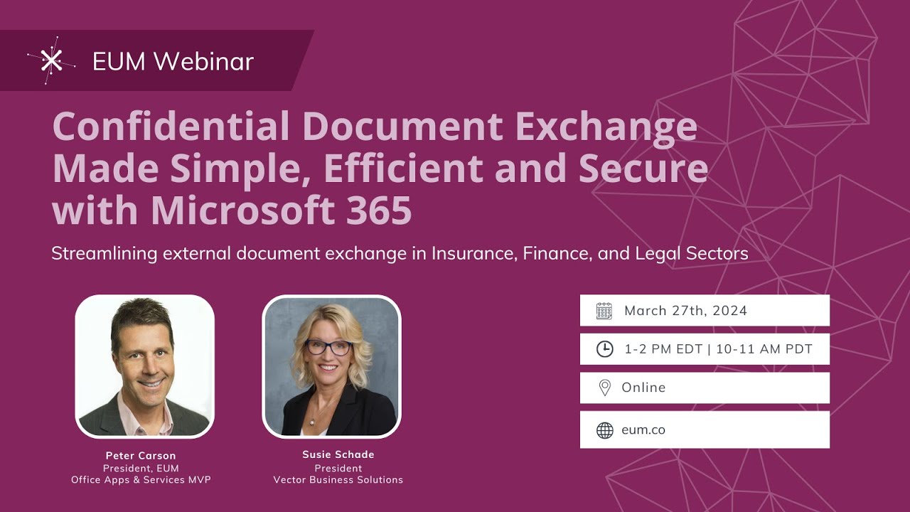 EUM x Vector Business Solutions Webinar: Confidential Document Exchange ...