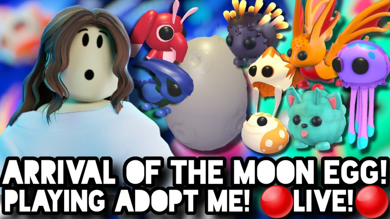 Arrival Of The Moon Egg! | Playing Adopt Me! |🔴Live🔴| Roblox # ...