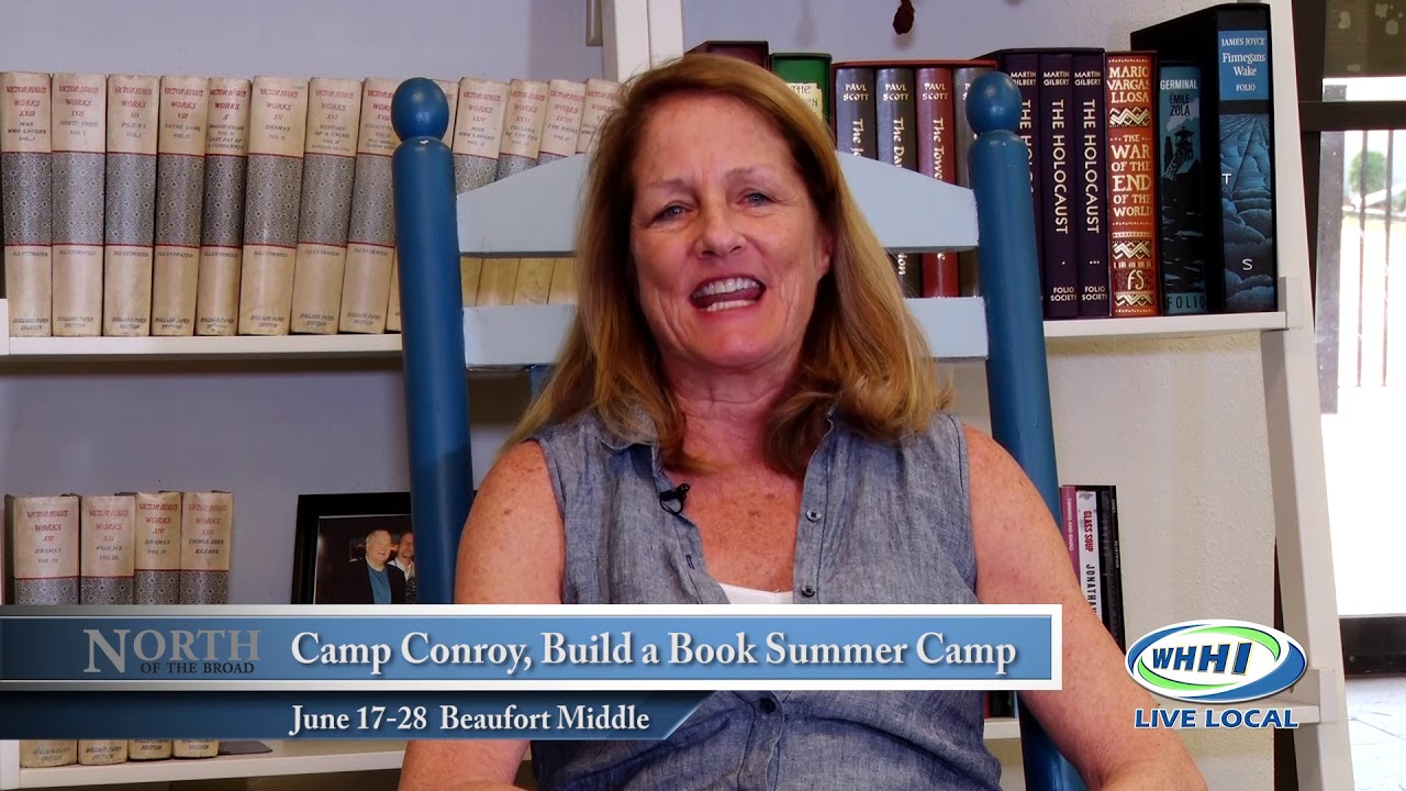 NORTH OF THE BROAD | Maura Connelly: Camp Conroy | Pat Conroy Literary ...