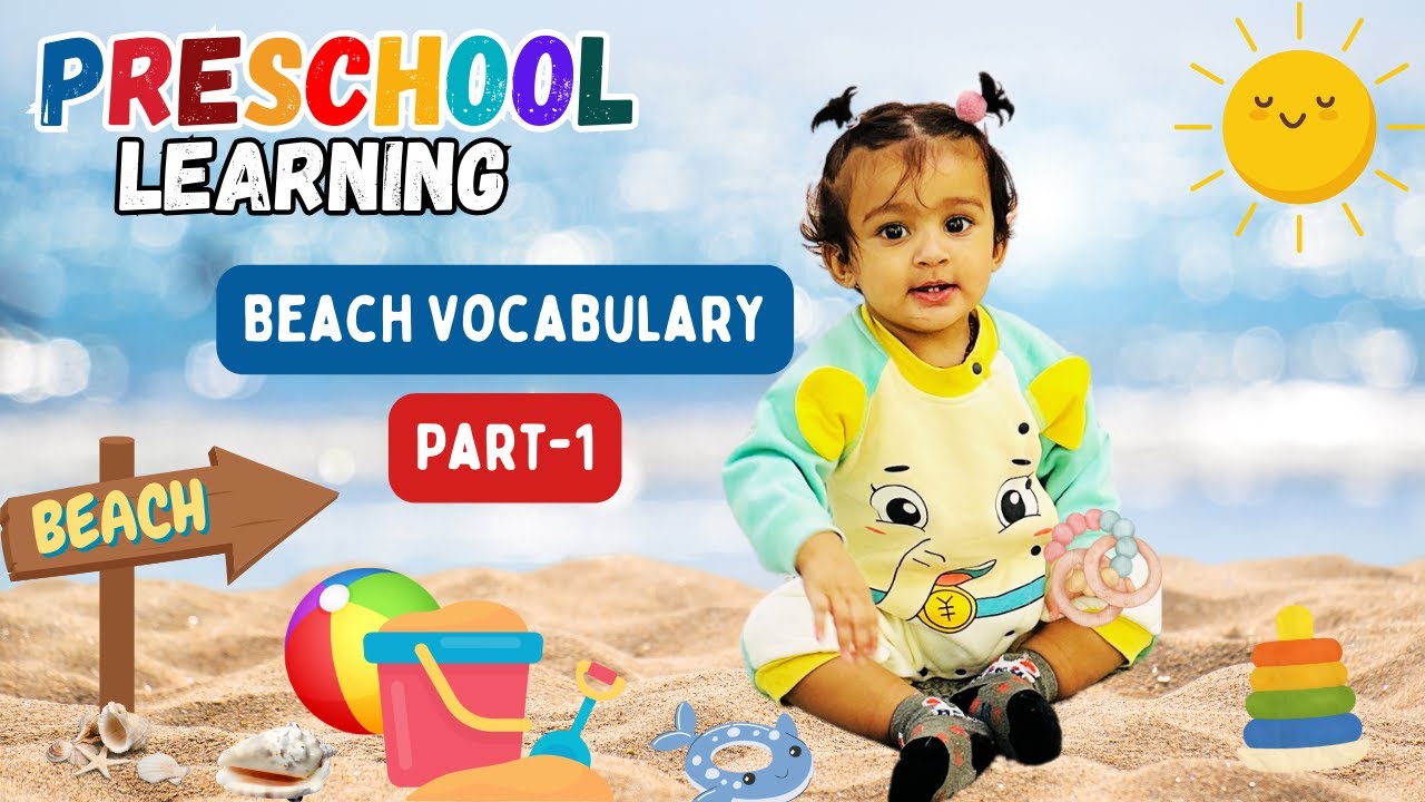 Learn Beach Vocabulary | Beach Fun & Learning | Preschool Videos # ...