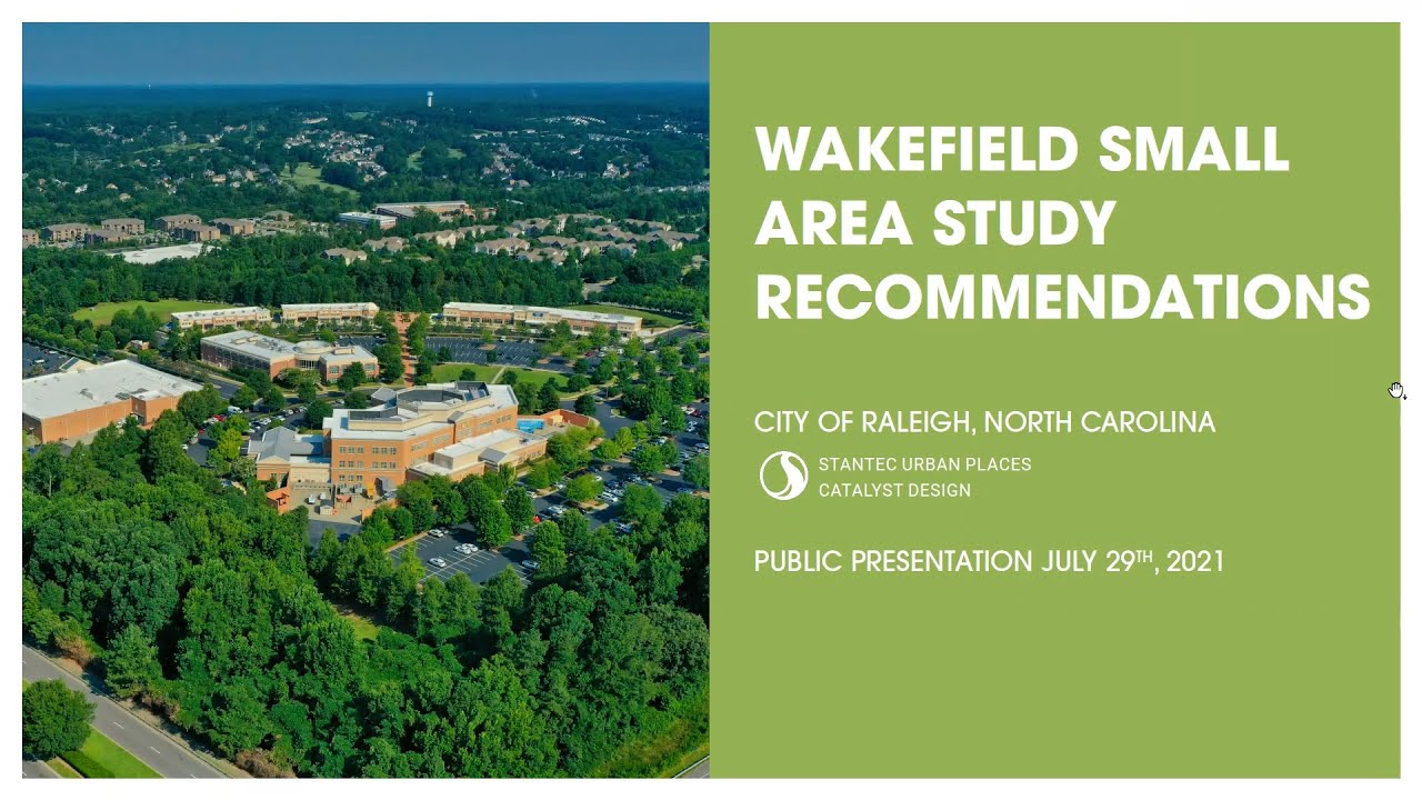 Wakefield Small Area Study Draft Recommendations - July 29, 2021 - YouTube