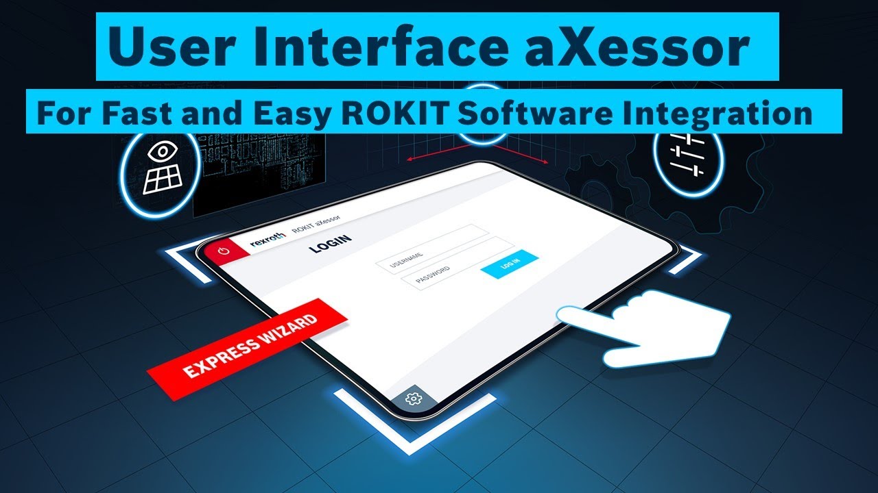 [EN] Bosch Rexroth – aXessor | Intuitive User Interface for Easy ROKIT ...