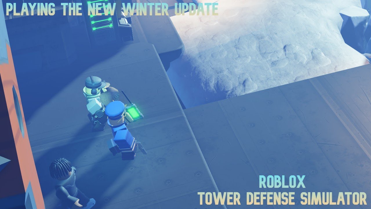 Playing the new Winter update - Roblox Tower Defense Simulator - YouTube
