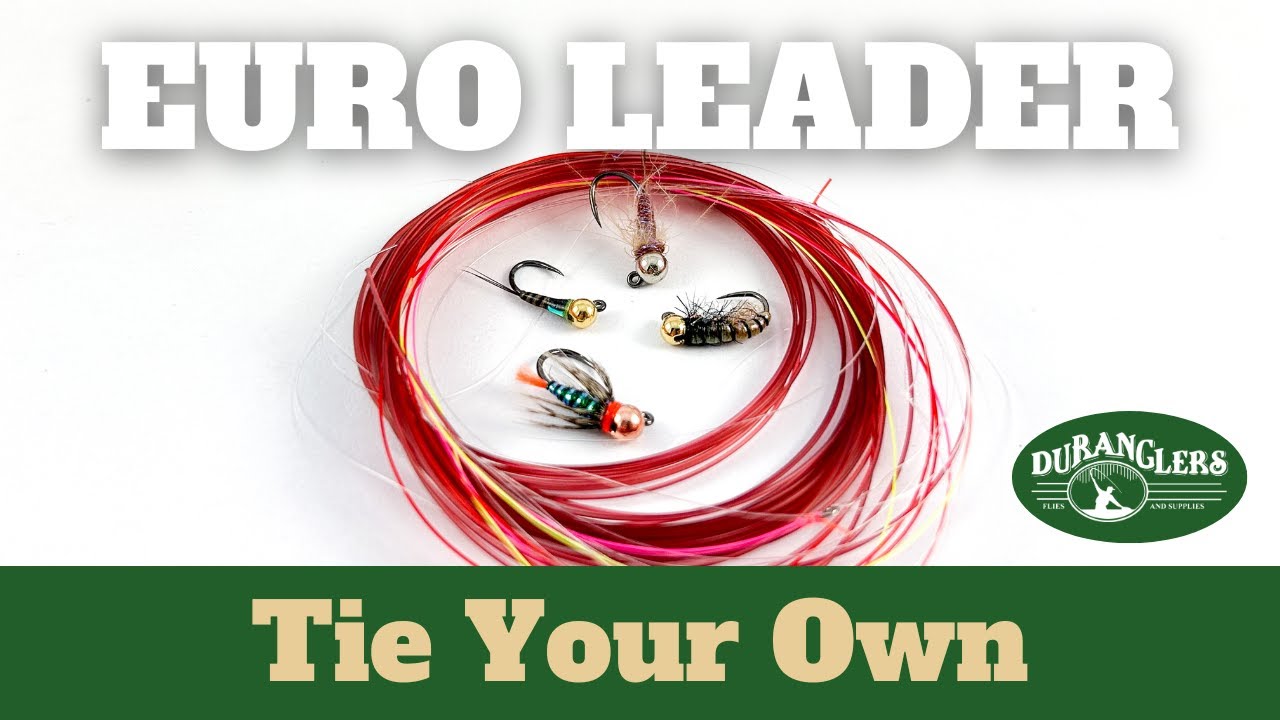 Tying a Euro Nymph Leader - Simple and Effective - YouTube