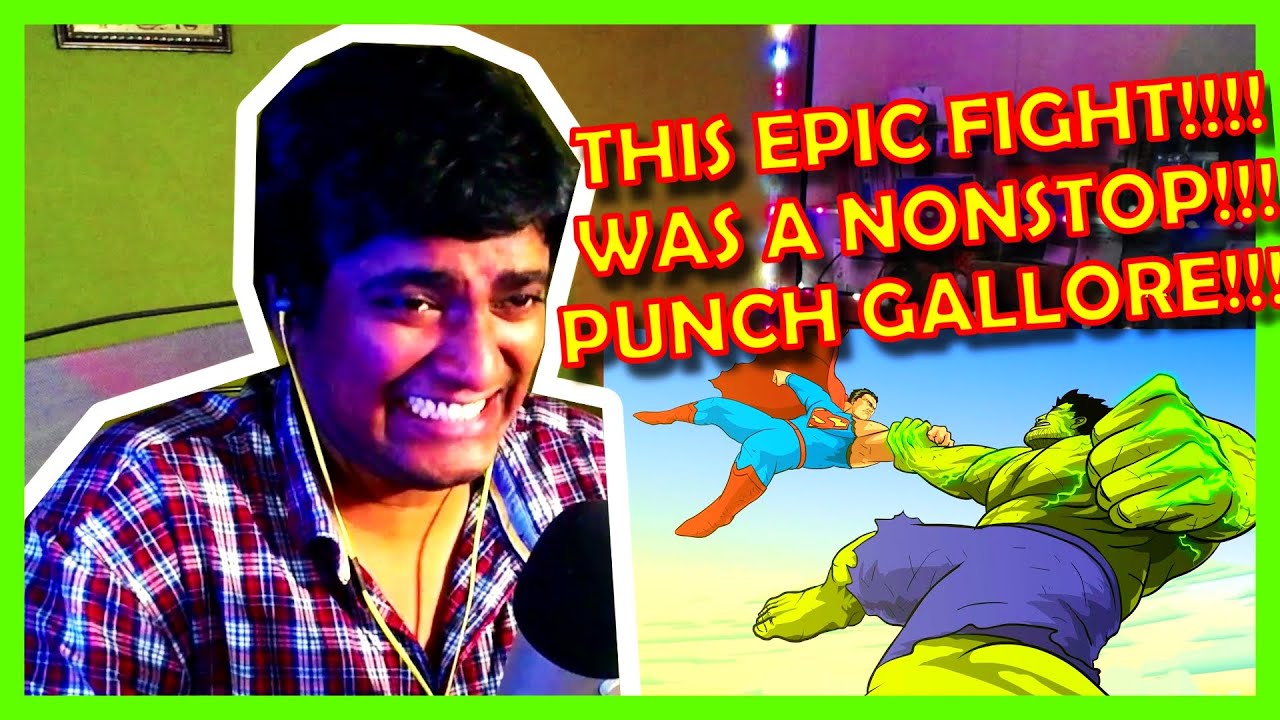 AN ENDLESS NONSTOP FIGHT!!! - SUPERMAN VS HULK REACTION!!! - TAMING THE ...