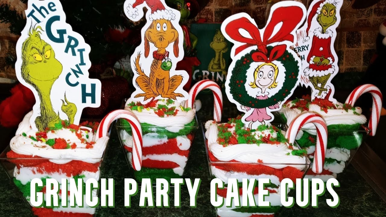 GRINCH PARTY CAKE CUPS - YouTube