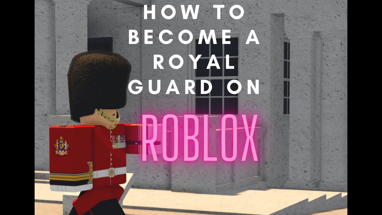 How to become a royal guard in Roblox - YouTube