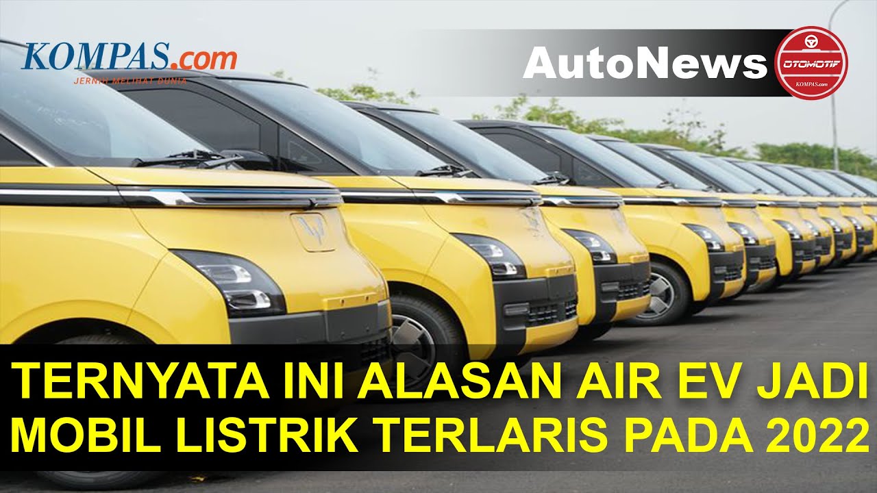 Alasan Mengapa Air EV Mampu Jadi Mobil Listrik Terlaris 2022 - YouTube