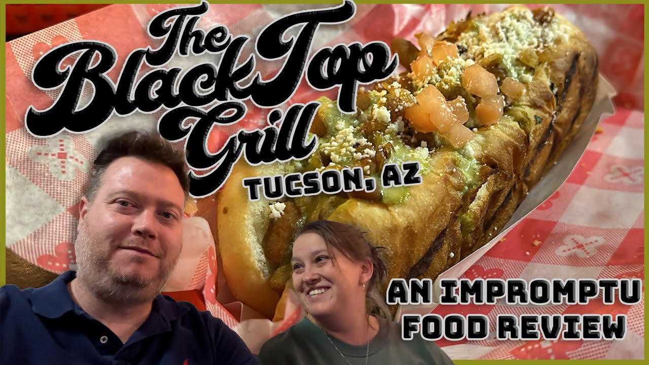 The BlackTop Grill In Tucson, Arizona. An Impromptu Food Review. - YouTube