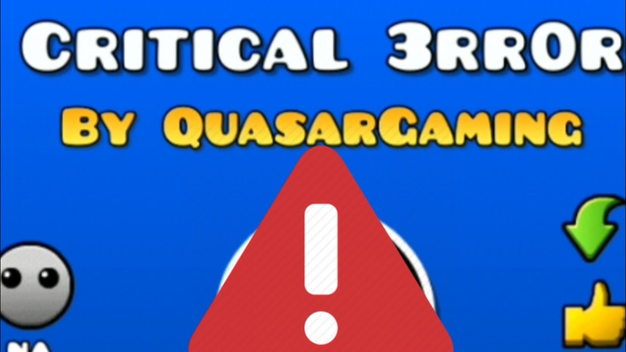 critical 3rr0r by QuasarGaming - YouTube