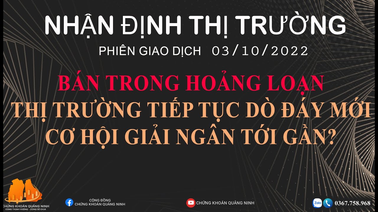 CKQN - Nhận định thị trường phiên giao dịch 03/10/2022 ||Đâu sẽ là vùng ...