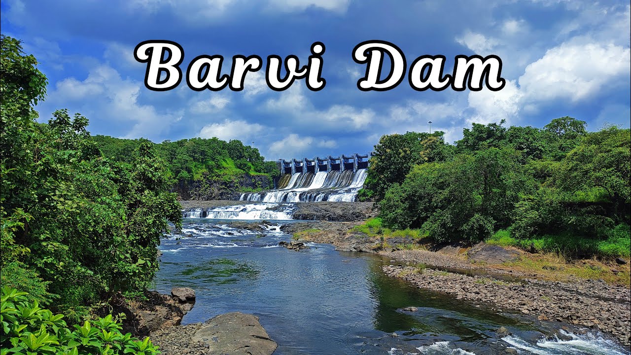 Barvi dam news today | Barvi dam Badlapur 2022 | Offbeat places near ...
