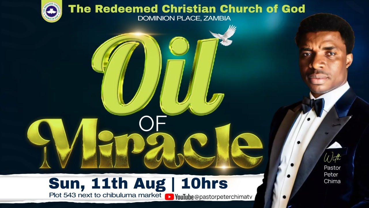 OIL OF MIRACLE II SUNDAY SERVICE II 11 AUGUST 2024 II RCCG KITWE II ...