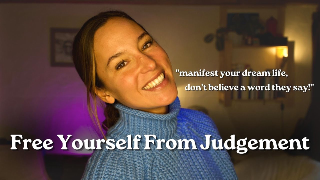 Free Yourself From Judgement, Manifest Your Dreams 💆🏽‍♀️ ️💸🏡 - YouTube