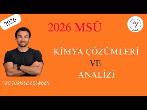 2026 MSÜ KİMYA ÇÖZÜMLERİ | Yks 4.sünden Konu Anlatım Destekli | MSÜ KİMYA | YKS 2026