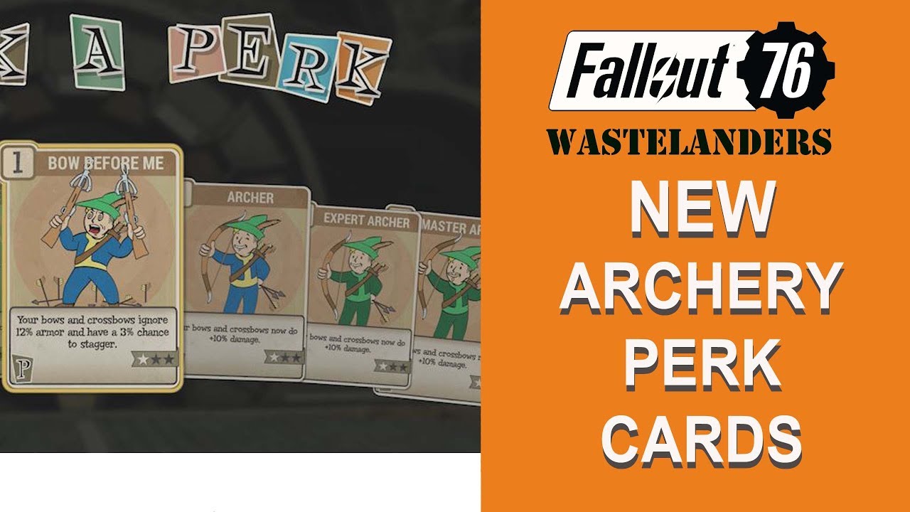 Fallout 76 NEW Archery Perk cards LIVE !!! - YouTube
