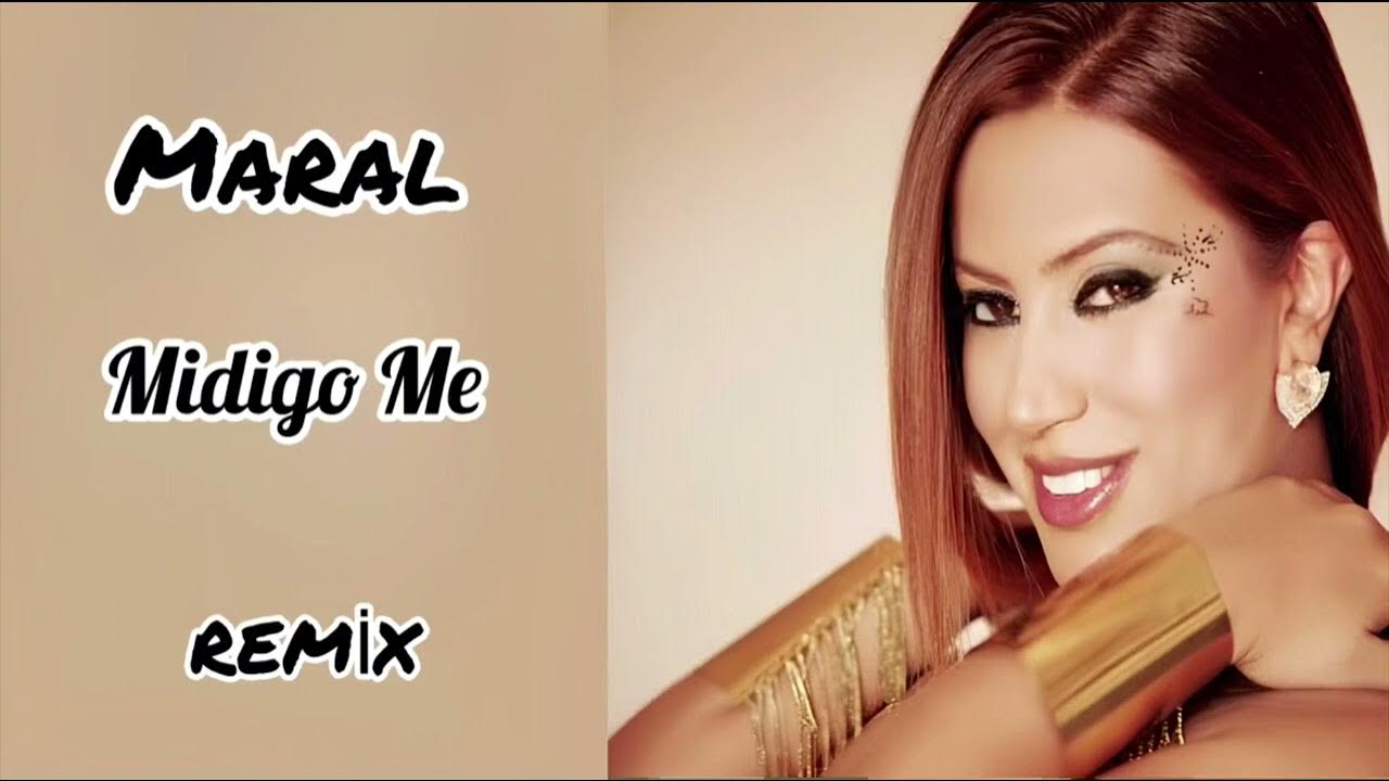 Maral - Midigo Me Remix - YouTube