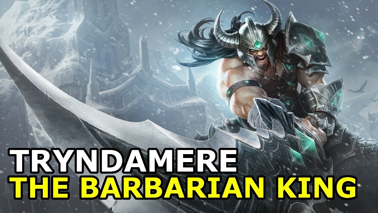 Tryndamere The Barbarian King Voice Lines League Of Legends Youtube