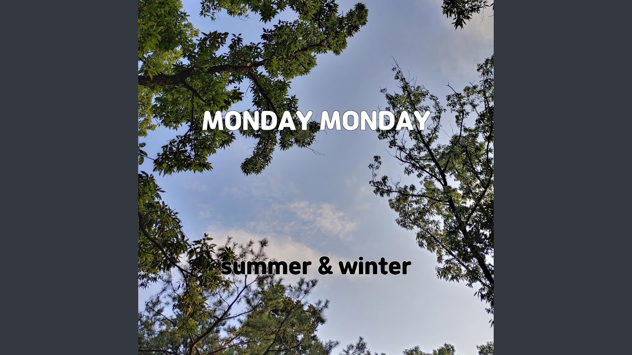 MONDAY MONDAY - YouTube