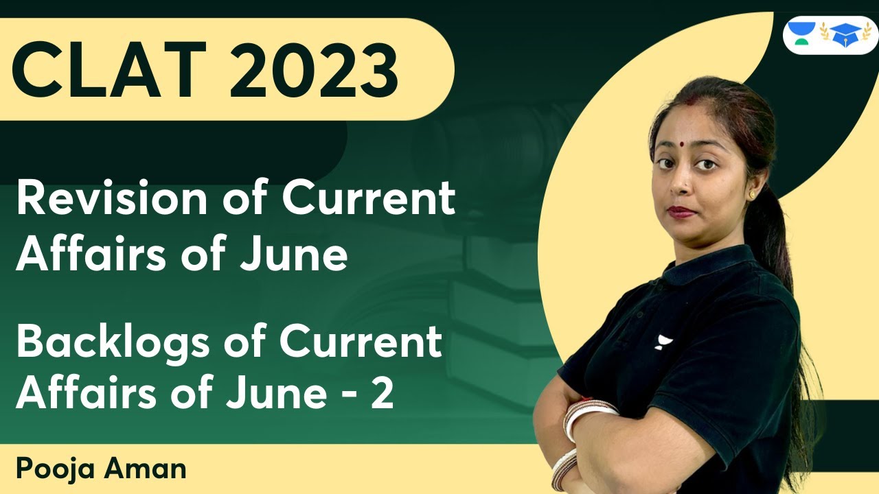 Revision of Current Affairs of June | Backlogs of Current Affairs of June - 2 | Pooja Aman - YouTube