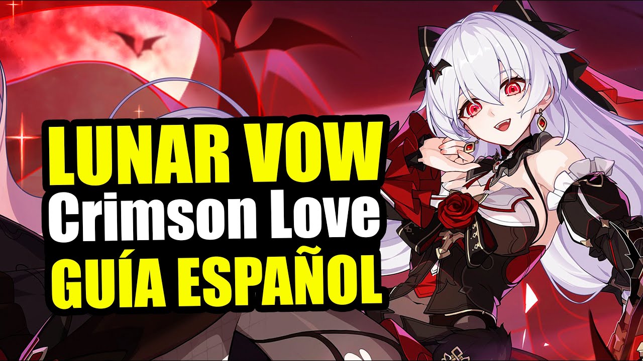 LUNAR VOW - LO QUE DEBES SABER | 7.0 CN | Honkai Impact 3rd Español ...