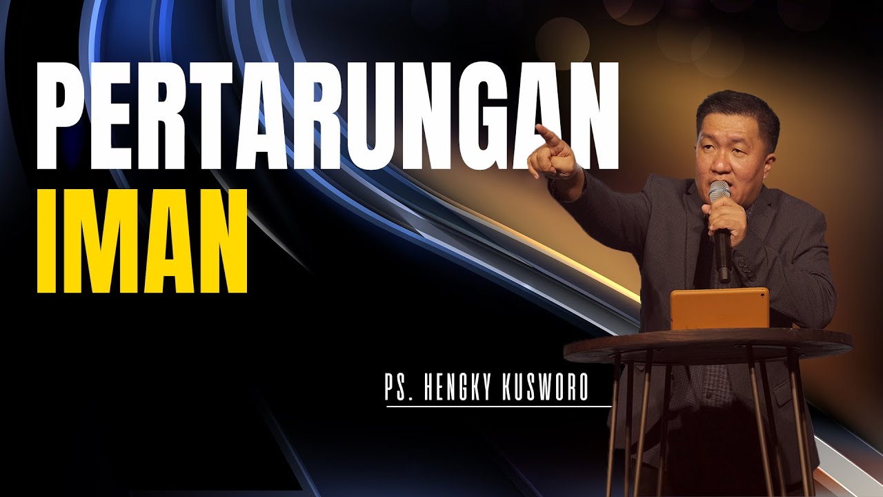 Ps. Hengky Kusworo - "Pertarungan Iman" - YouTube