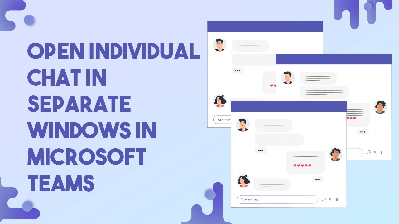 How To Open Individual Chat in Separate Windows in Microsoft Teams ...