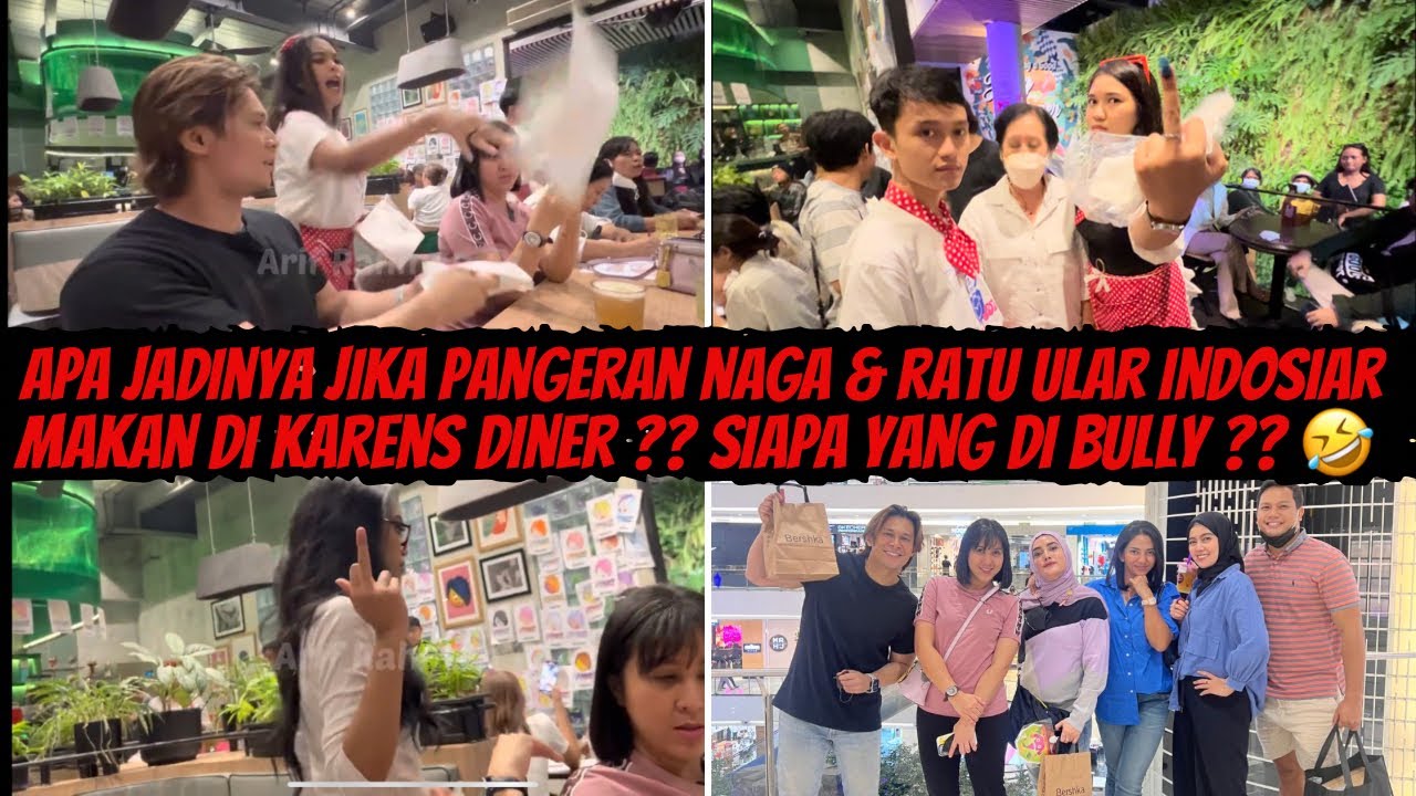 NAGA INDOSIAR & SILUMAN ULAR MENYERBU KARENS DINNER BENGKEL BURGER ...