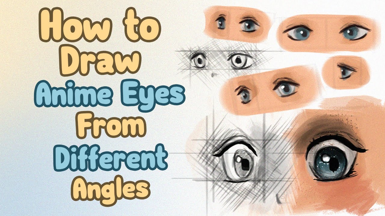 How to draw Anime Eyes From Different Angles / Very easy technique ...