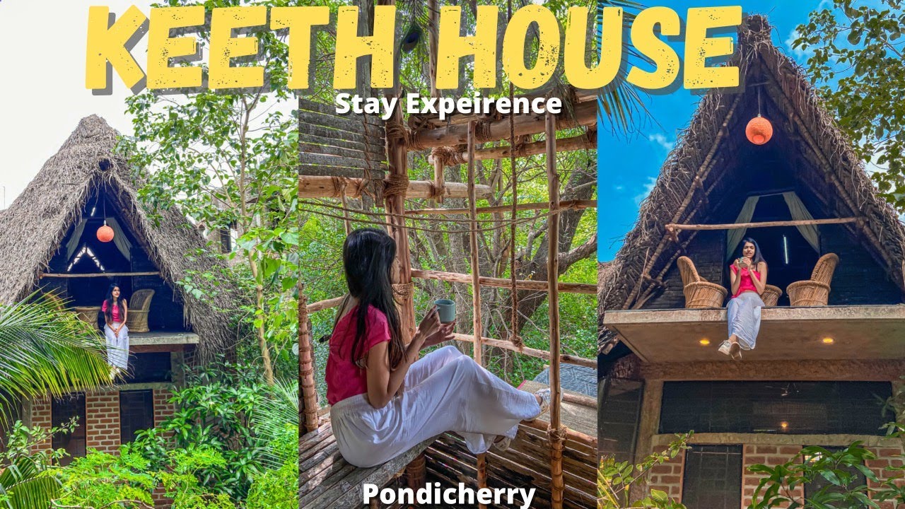 Stay at Keeth House | Pondicherry and Auroville | Wood House - YouTube