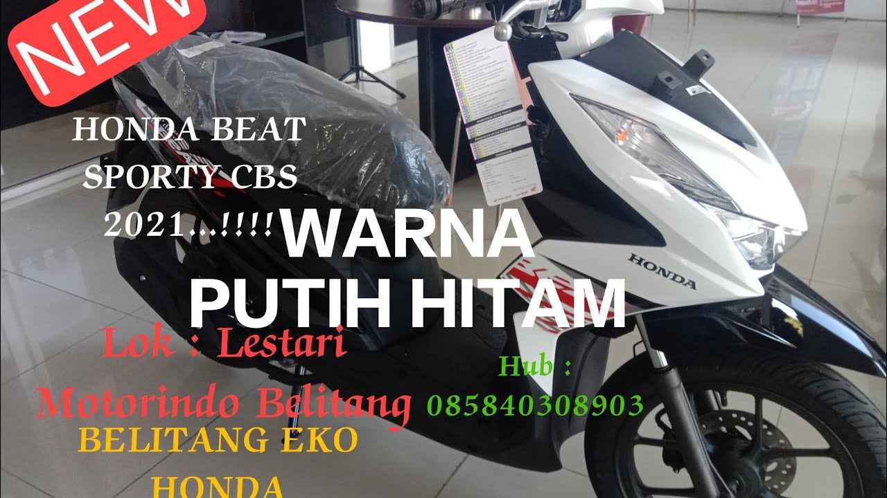NEW BEAT SPORTY CBS 2021-2022 || PUTIH HITAM Lok : Lestari Motorindo ...