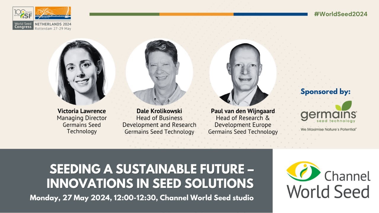 #WorldSeed2024: "Seeding a Sustainable Future – Innovations in Seed ...