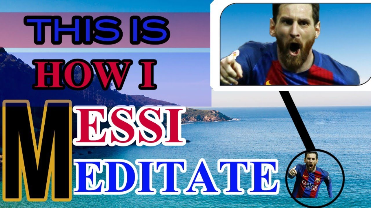 THIS IS HOW I MESSI MEDITATE | SPORTS | SKILL | GOALS | DRIBBLE ...