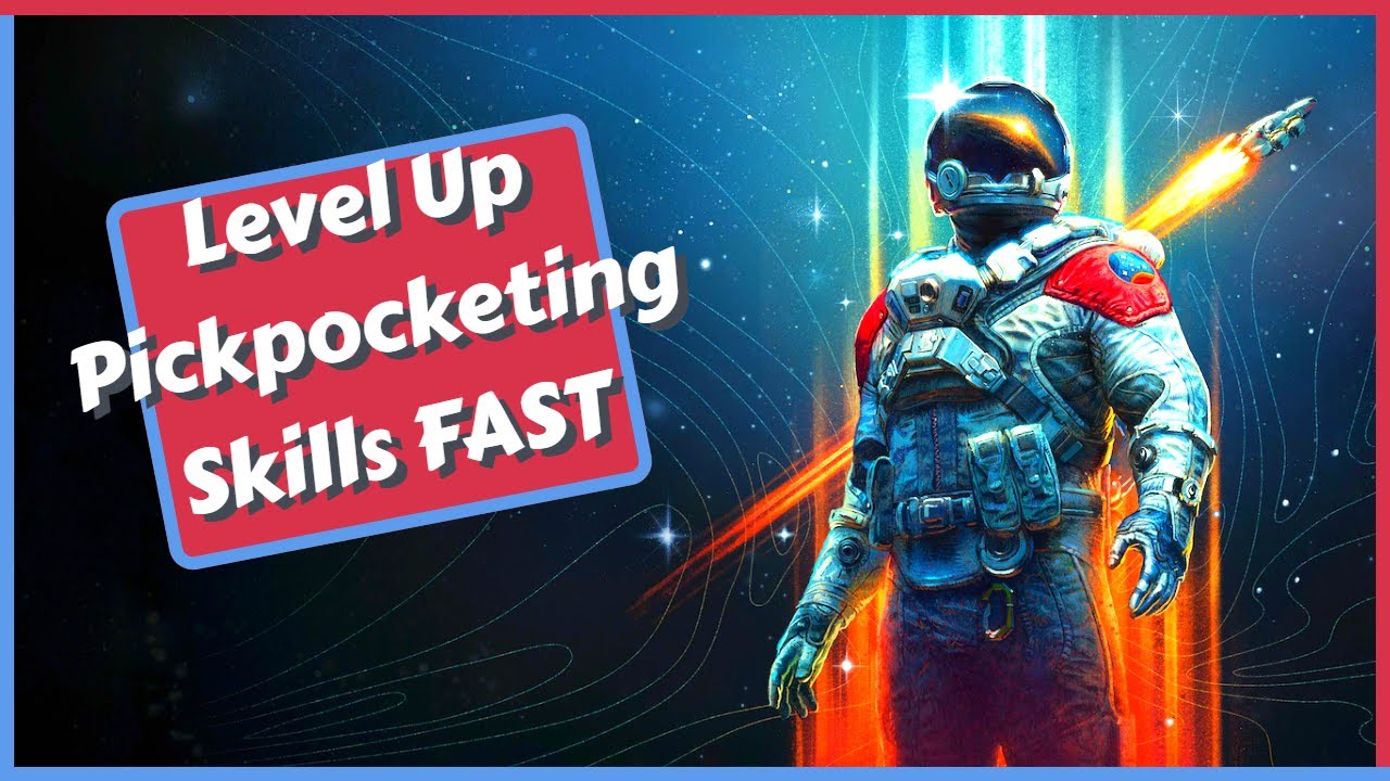 How to Level Up Pickpocketing Skills FAST in Starfield - YouTube