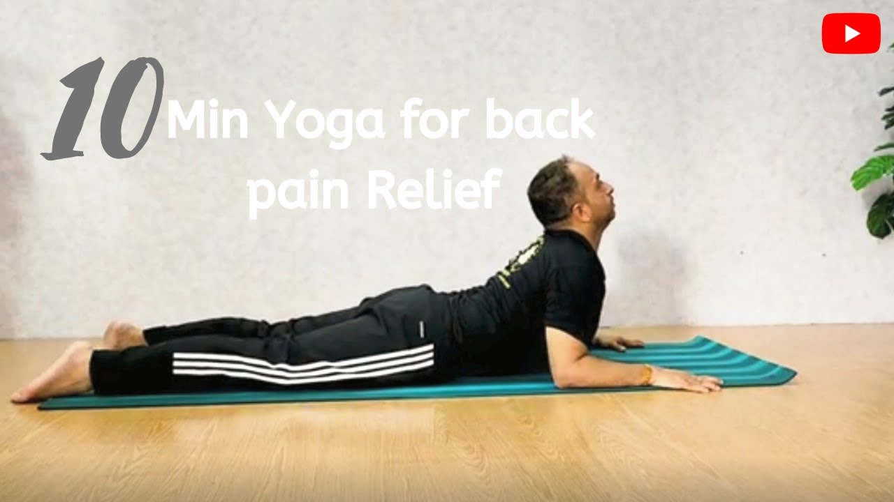 Back pain relief yoga | Yoga Stretches For Back Pain Relief |10-Min Yoga for Back Pain Relief ...
