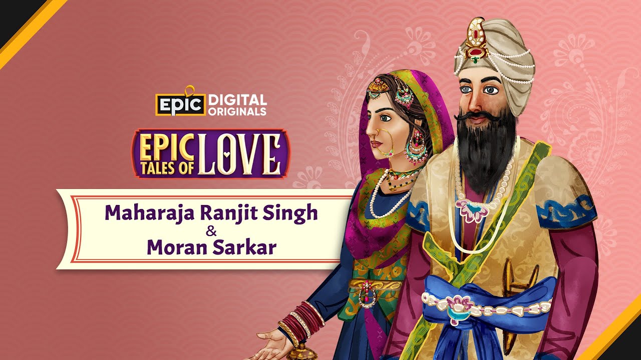 Maharaja Ranjit Singh & Moran Sarkar | Epic Tales of Love | Full Episode | Indian Love Stories # ...