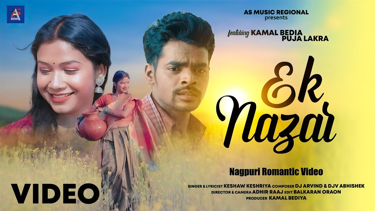 Ek Nazar - एक नज़र -Unforgettable Romance - ft.Kamal & Puja Lakra (Full ...