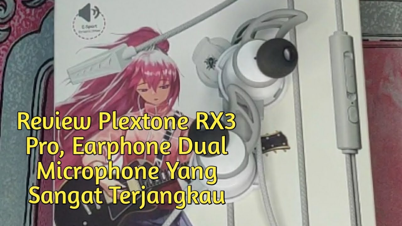Review Plextone RX3 Pro, Earphone Dual Microphone Yang Sangat ...