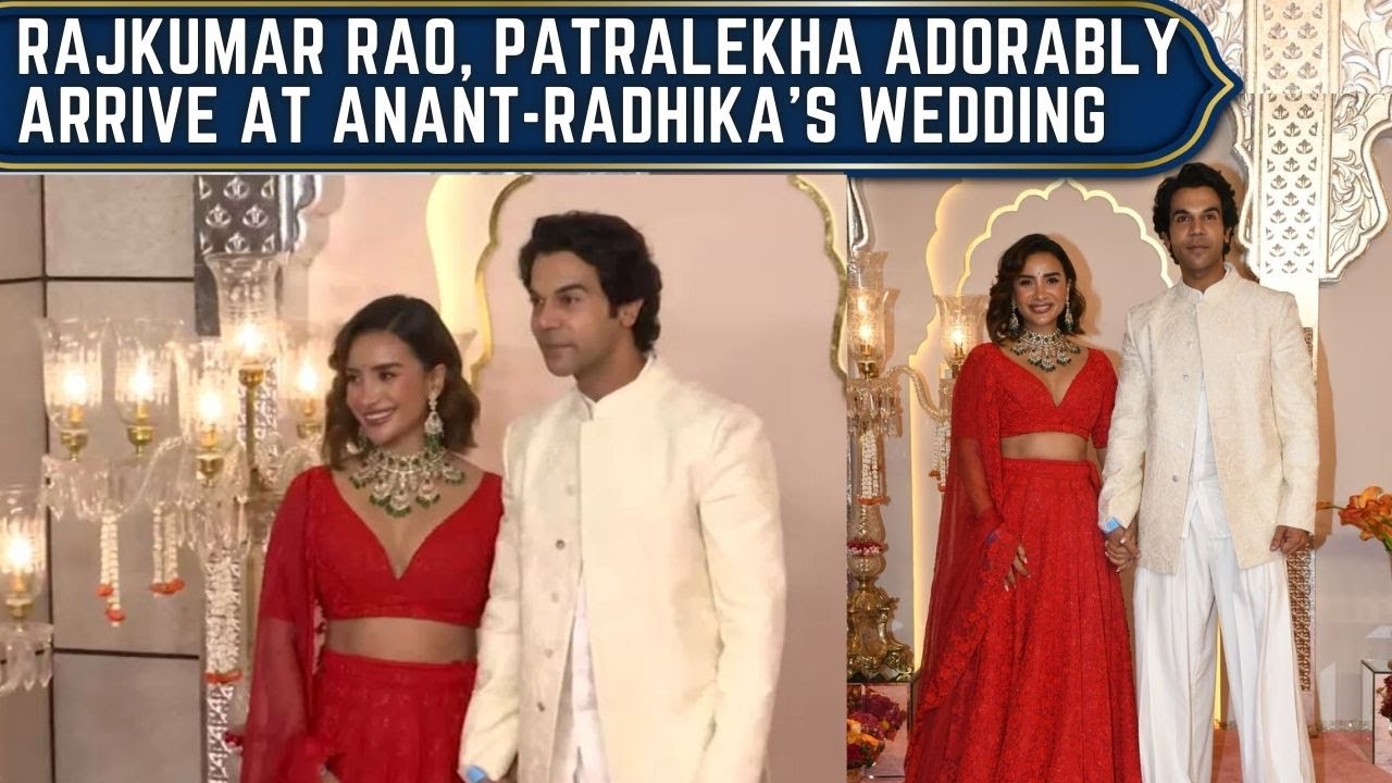 Rajkumar Rao and Patralekha looks ADORABLE as they ARRIVE for Anant ...