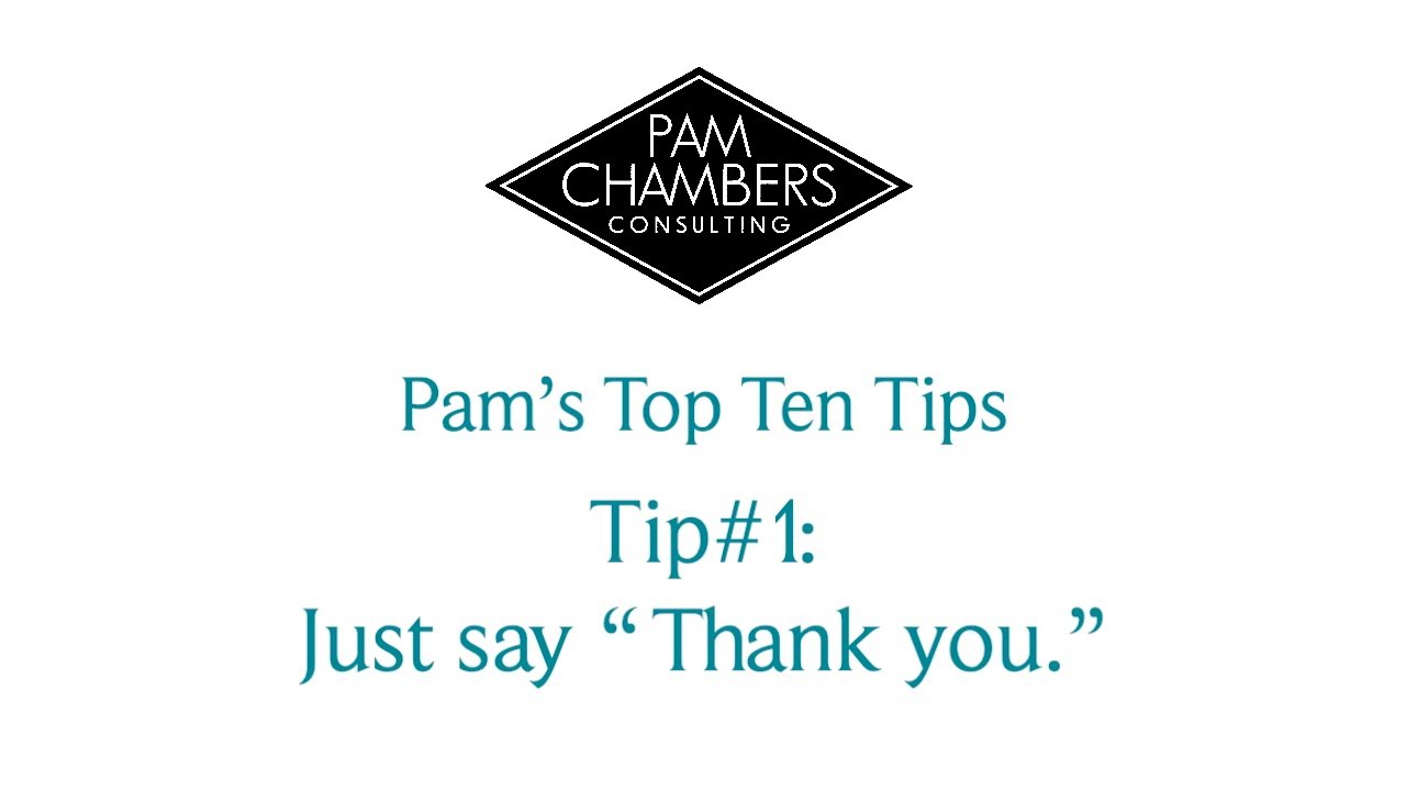 Pam Chambers Top 10 Tips - Tip #01 - YouTube