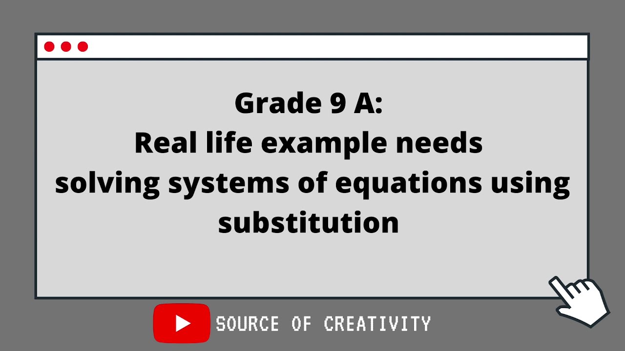 STREAM- Real world problems about solving systems of equations using ...