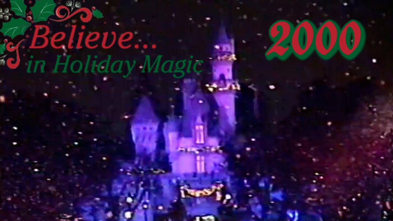 Believe in Holiday Magic Fireworks Show #2 - Disneyland (2000) - YouTube