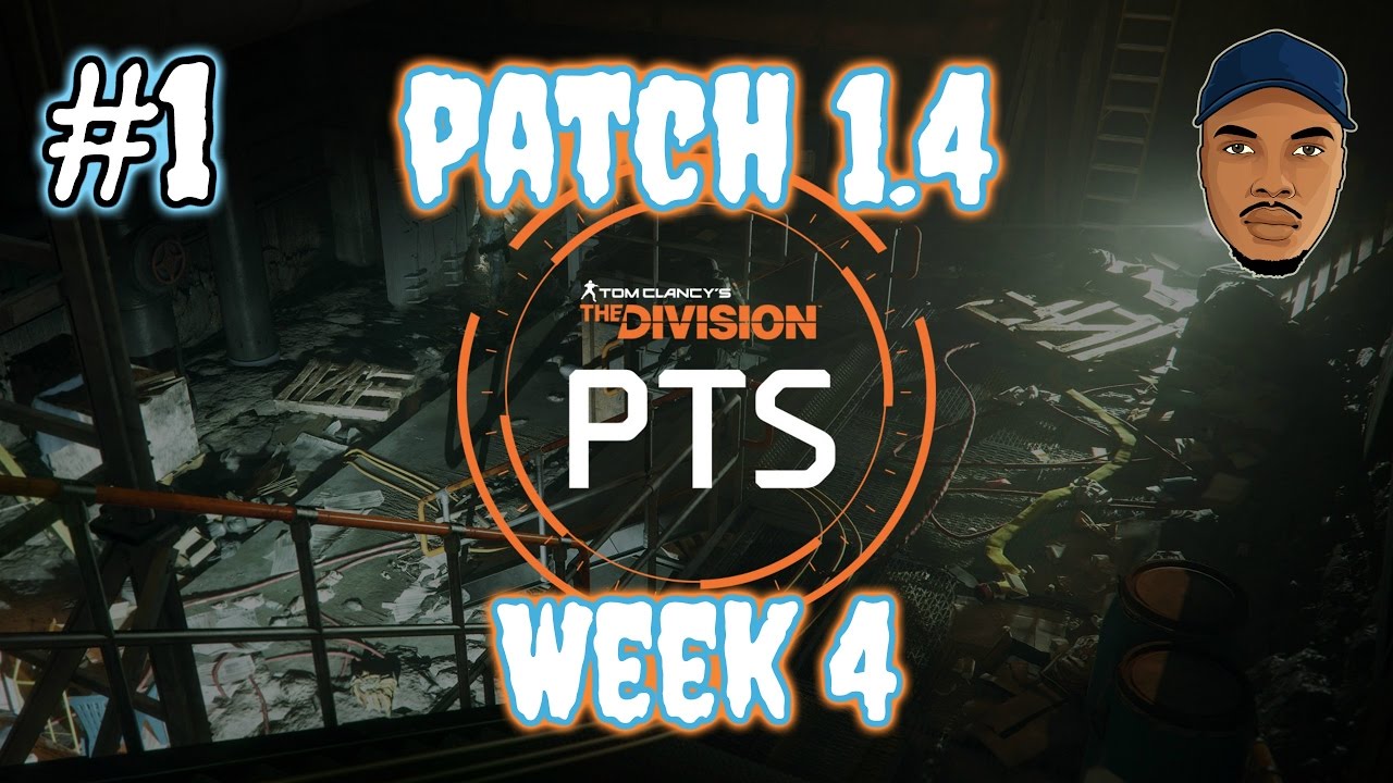 The Division | PTS Week 4 | PC - YouTube
