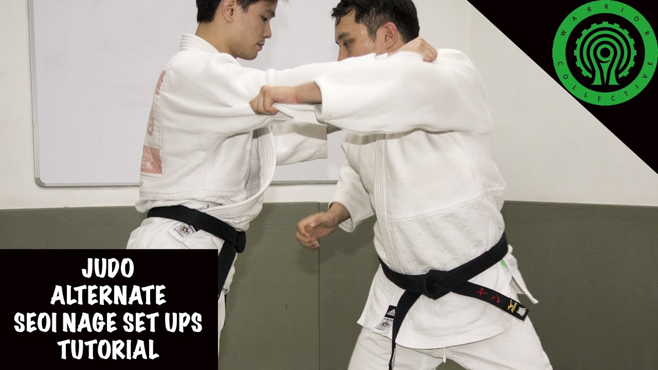 Judo Alternate Ippon Seoi Nage Set ups Tutorial - YouTube