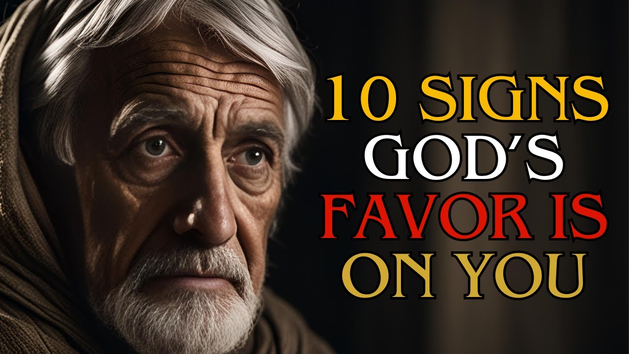 If You See These Signs, God's Favor Is On You! (Christian Motivation ...