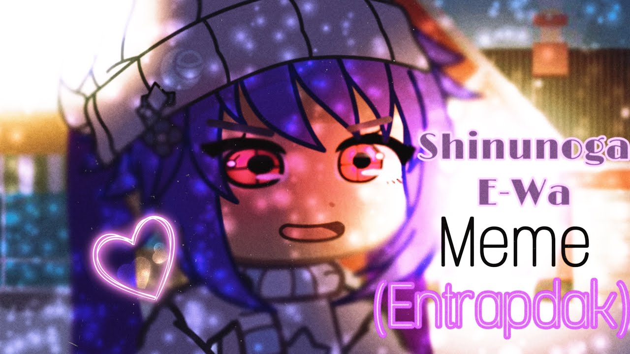 𝖲𝗁𝗂𝗇𝗎𝗇𝗈𝗀𝖺 𝖤-𝖶𝖺 || Entrapdak || Spop 🗿👌 - YouTube