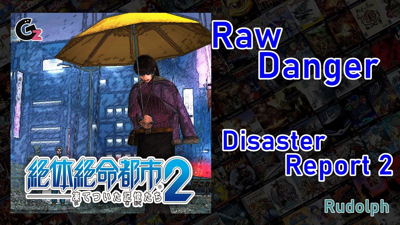 Disaster Report 2 (Raw Danger) 絶体絶命都市2 -凍てついた記憶たち- PS2 - YouTube